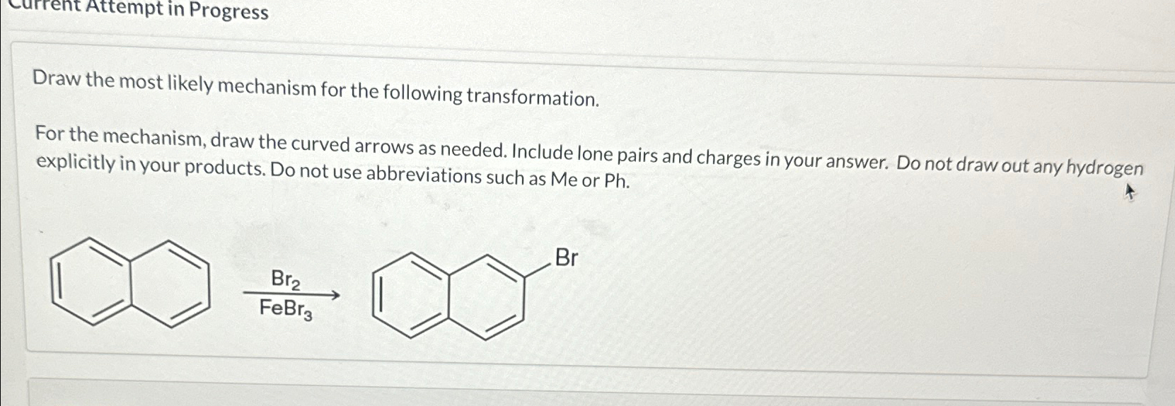 Solved Attempt in ProgressDraw the most likely mechanism for | Chegg.com