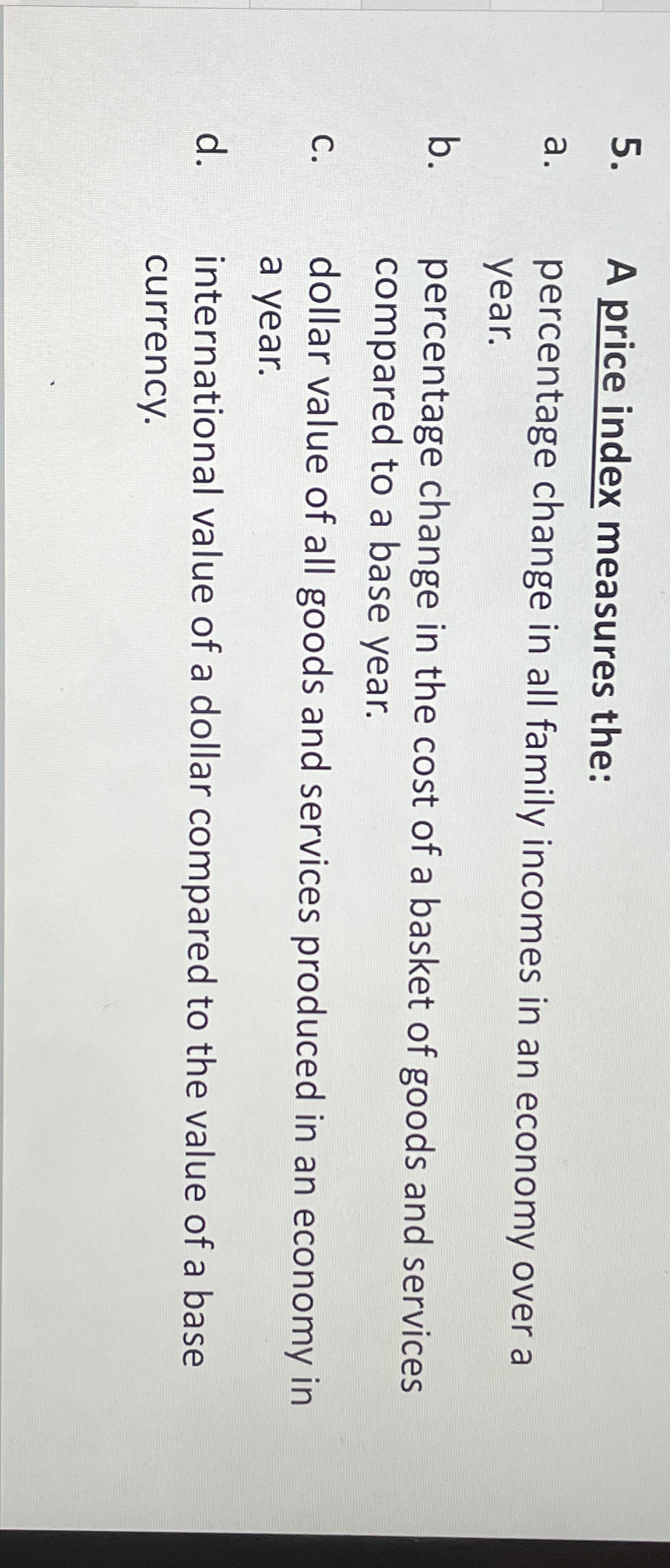 Solved A price index measures the:a. ﻿percentage change in | Chegg.com