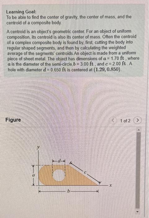 Solved Learning Goal: To be able to find the center of | Chegg.com