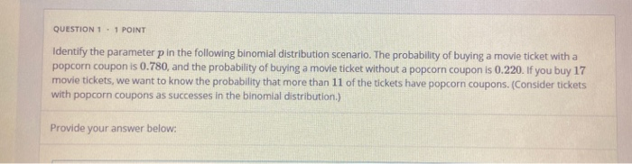 Solved QUESTION 1.1 POINT Identify the parameter p in the | Chegg.com