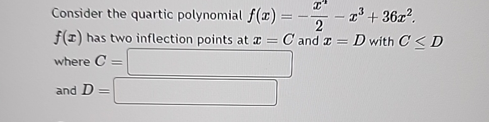 Solved Consider the quartic polynomial | Chegg.com