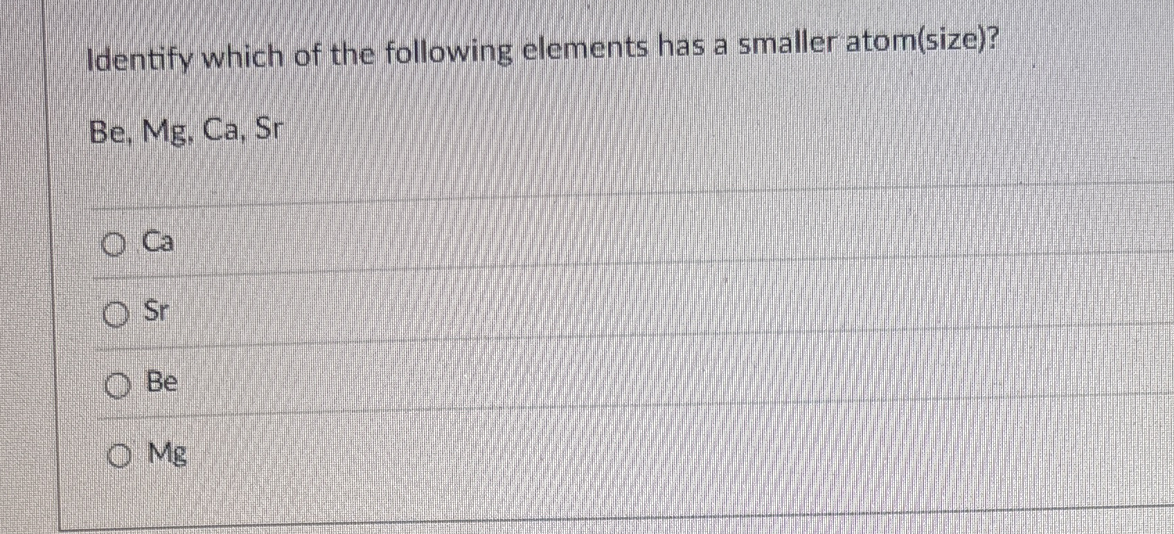 Solved Identify which of the following elements has a | Chegg.com