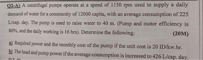 Solved Q2-A) A centrifugal pumps operate at a speed of | Chegg.com