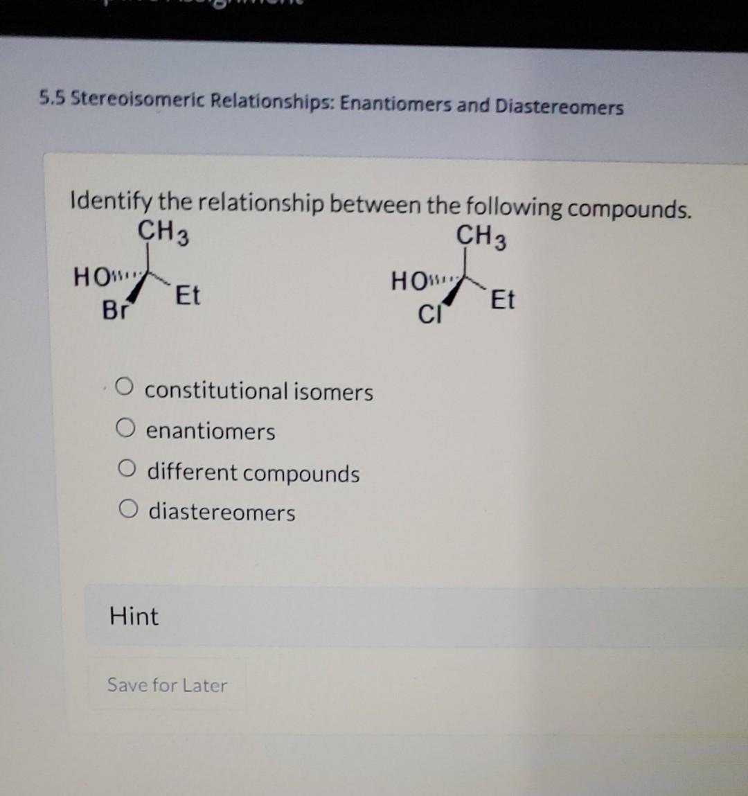 Solved 5.5 Stereoisomeric Relationships: Enantiomers and | Chegg.com