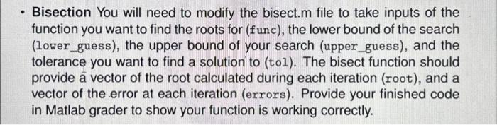 Solved Bisection You will need to modify the bisect.m file | Chegg.com