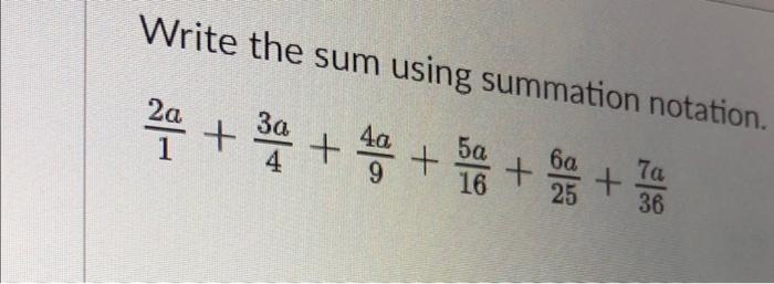 Solved Write the sum using summation notation. | Chegg.com