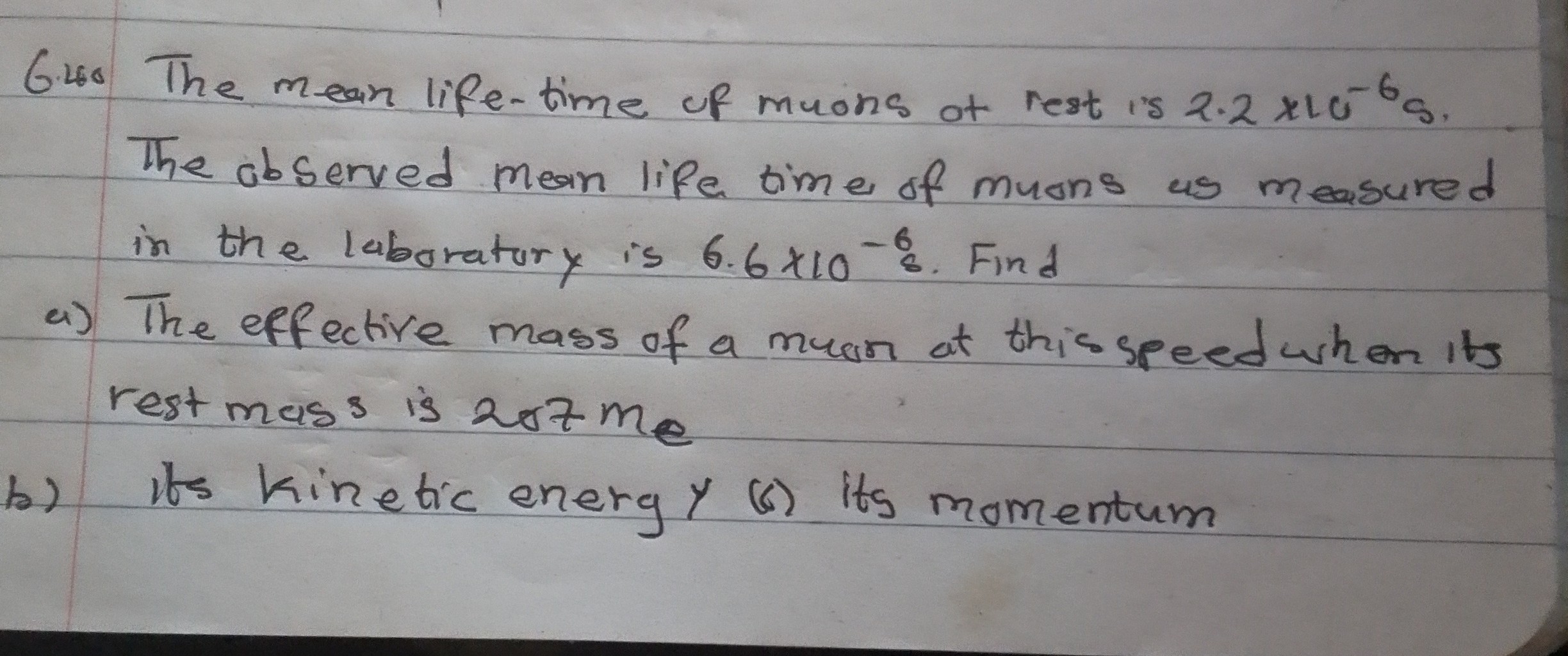 Solved 6.40 ﻿The mean life6.40 ﻿The mean life-time of muons | Chegg.com