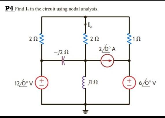 Solved P4 Find Io in the circuit using nodal analysis. | Chegg.com