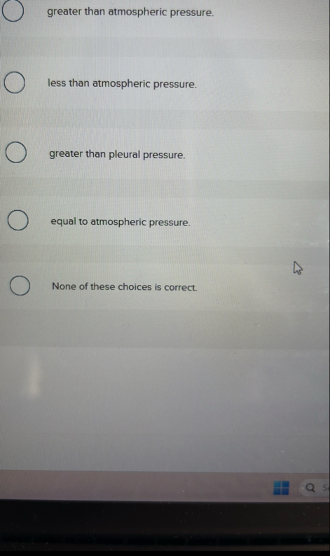Solved greater than atmospheric pressure.less than | Chegg.com