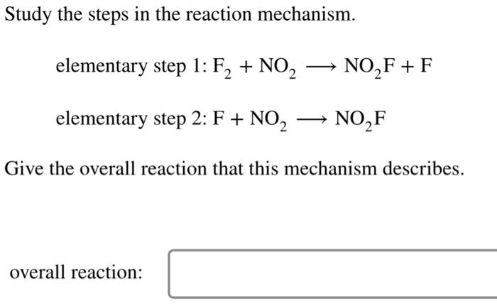 Solved Study the steps in the reaction mechanism. elementary | Chegg.com