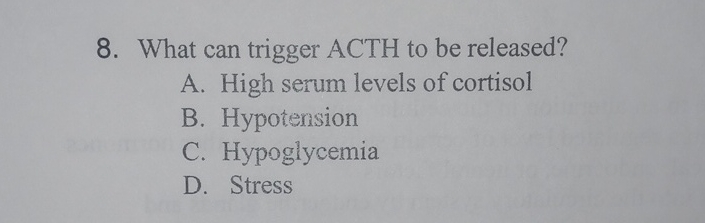 Solved What can trigger ACTH to be released?A. ﻿High serum | Chegg.com