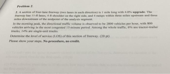 Solved 2 A Section Of Four Lane Freeway Two Lanes In Each