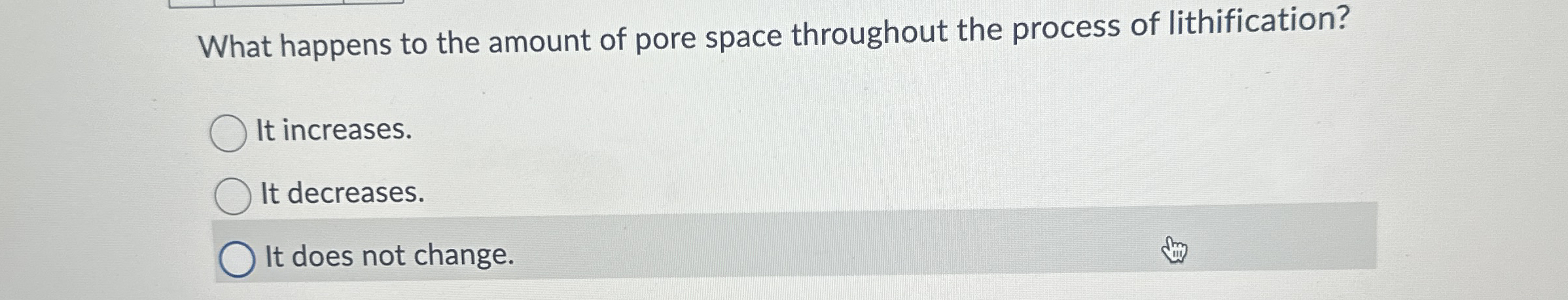 Solved What happens to the amount of pore space throughout | Chegg.com