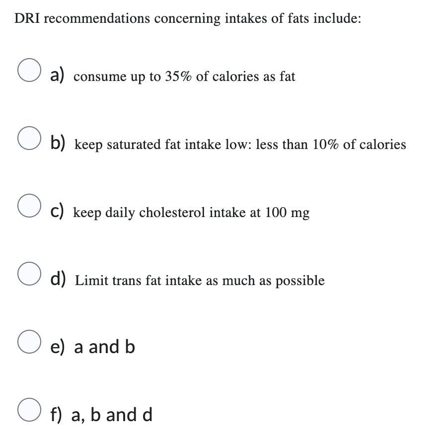 DRI recommendations concerning intakes of fats | Chegg.com