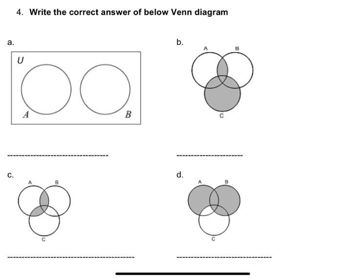 Solved 4. Write the correct answer of below Venn diagram b. | Chegg.com