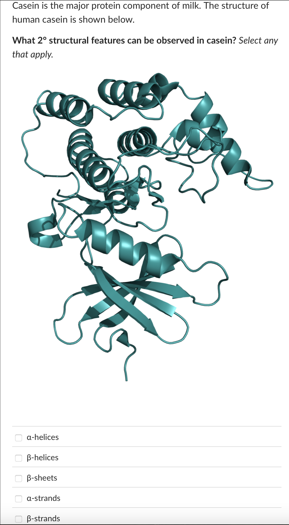 human casein is ﻿shown below.What 2°structural | Chegg.com