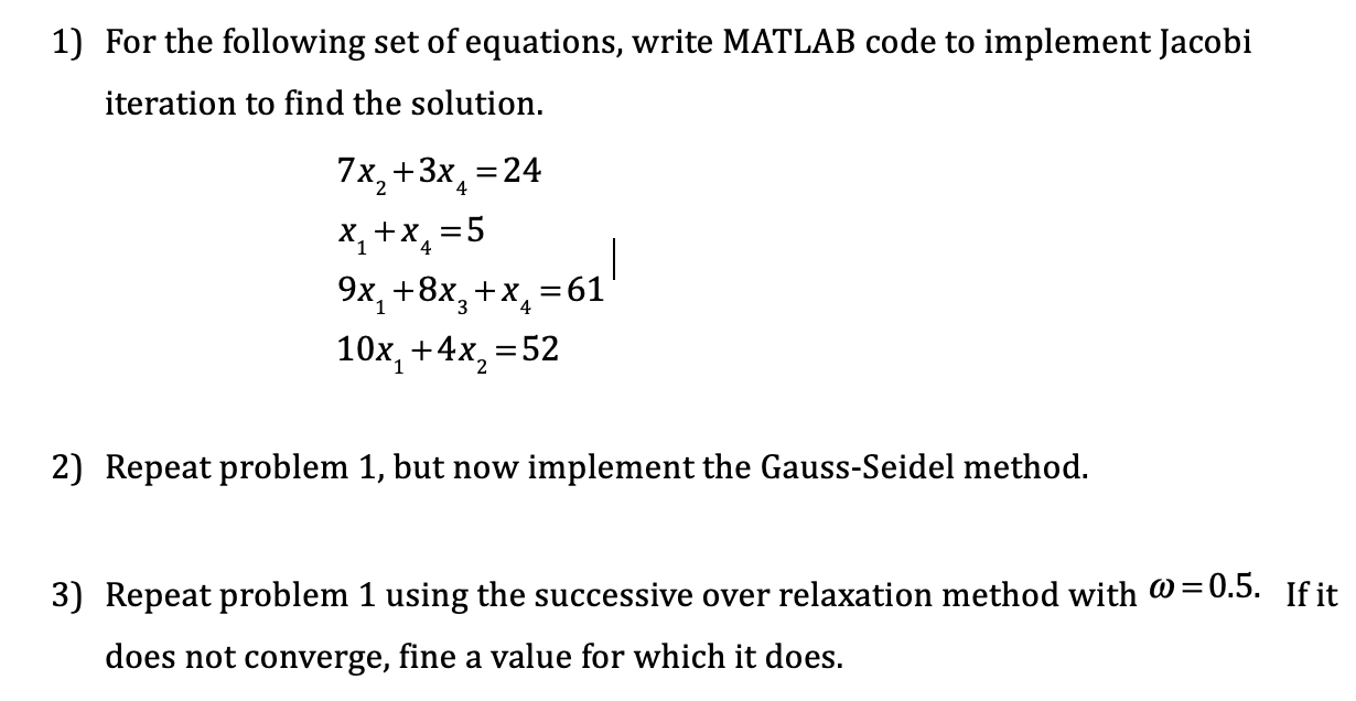 For the following set of equations, write MATLAB | Chegg.com For the following set of equations, write MATLAB | Chegg.com