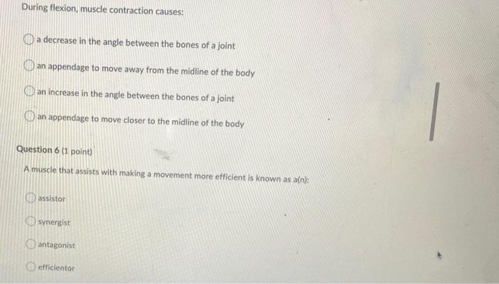 During flexion, muscle contraction causes: a decrease | Chegg.com