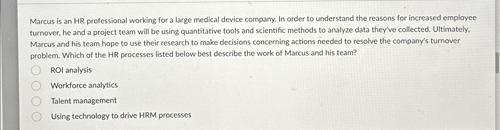 Solved Marcus is an HR professional working for a large | Chegg.com