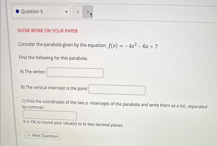 Solved SHOW WORK ON YOUR PAPER Consider the parabola given | Chegg.com