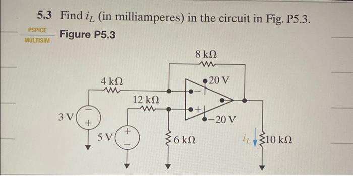 Solved 5.3 Find iL (in milliamperes) in the circuit in Fig. | Chegg.com