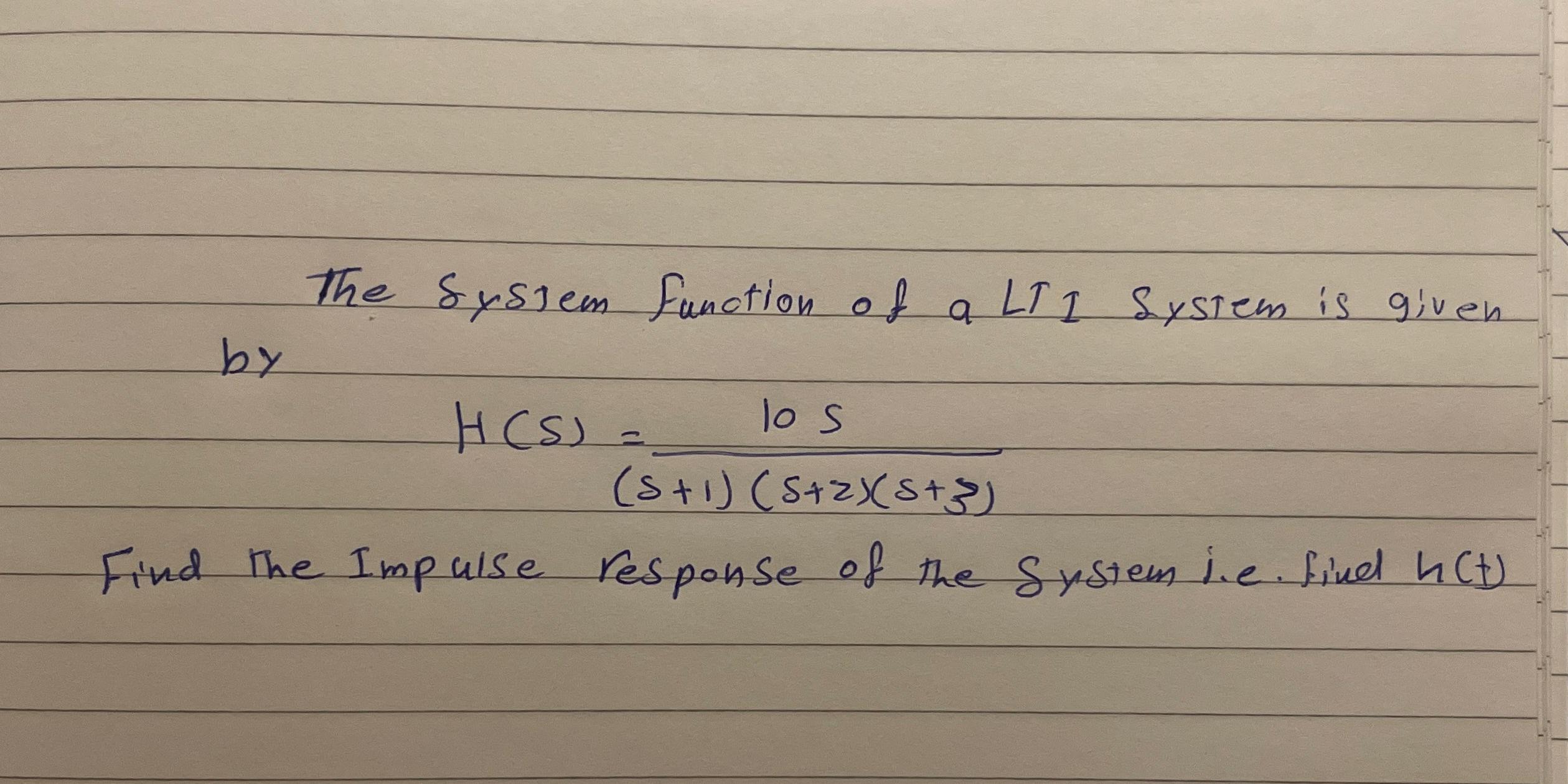 Solved The system function of a LTI System is given | Chegg.com