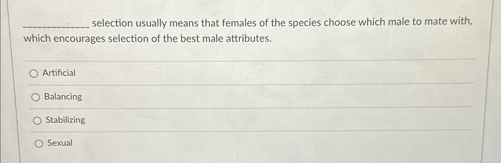 Solved selection usually means that females of the species | Chegg.com