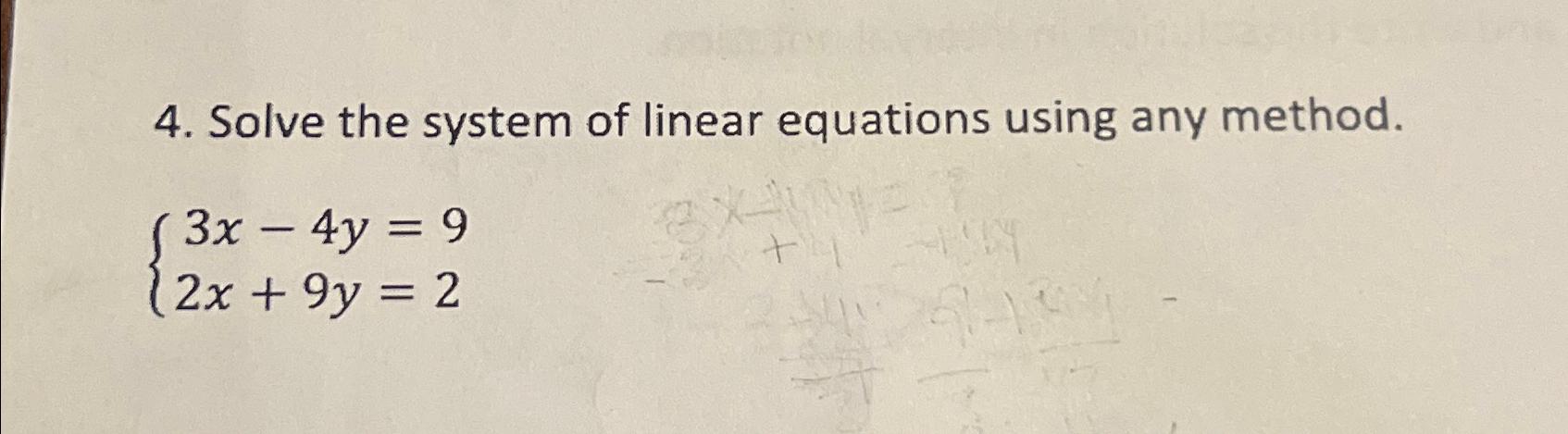 Solved Solve the system of linear equations using any | Chegg.com