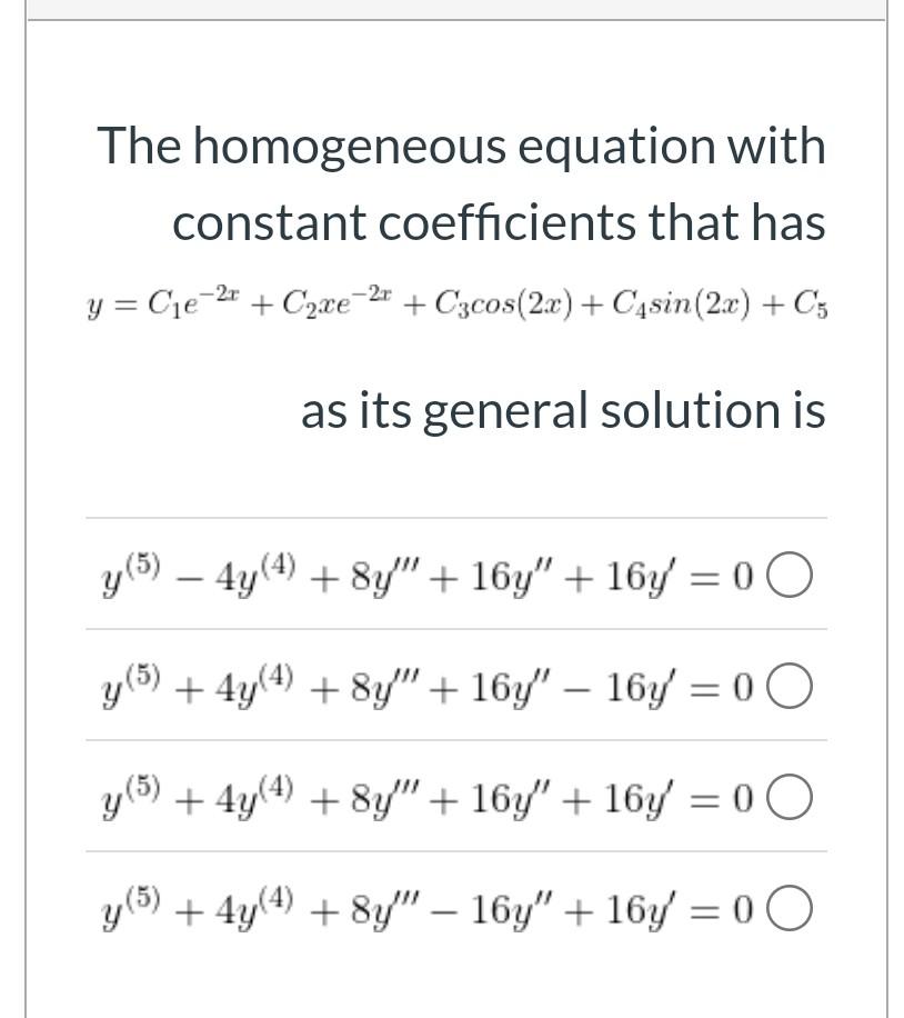 Solved The homogeneous equation with constant coefficients | Chegg.com