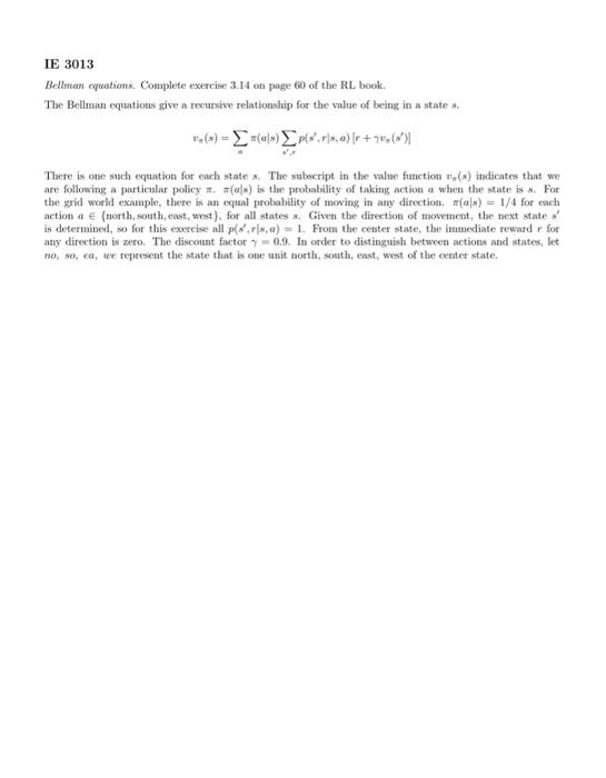 Solved IE 3013 Bellman cquations. Complete exercise 3.14 on | Chegg.com
