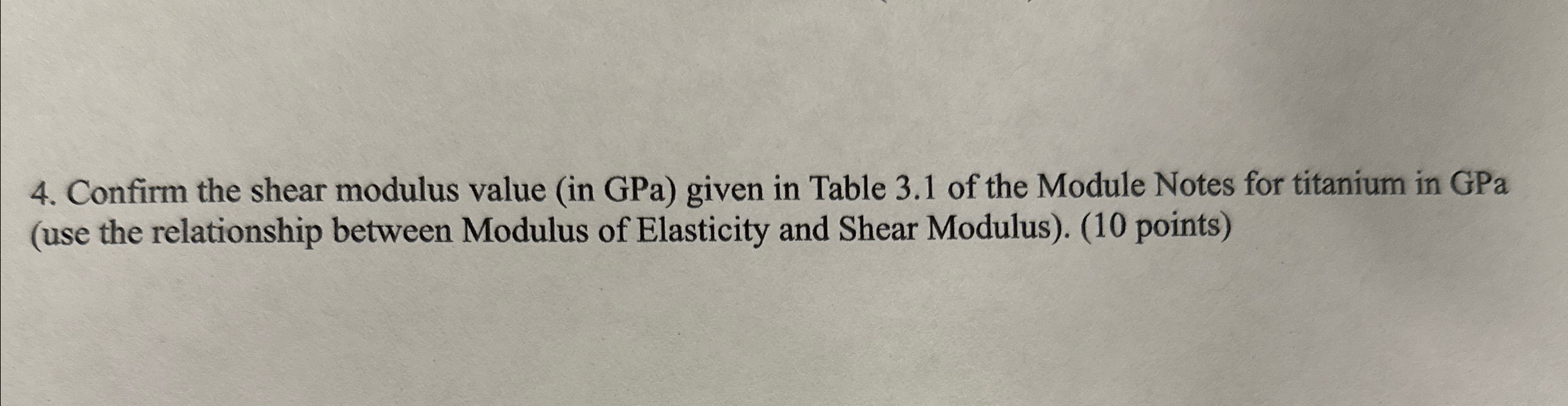 Solved Confirm the shear modulus value (in GPa ) ﻿given in | Chegg.com