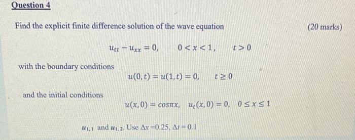 Solved Find the explicit finite difference solution of the | Chegg.com