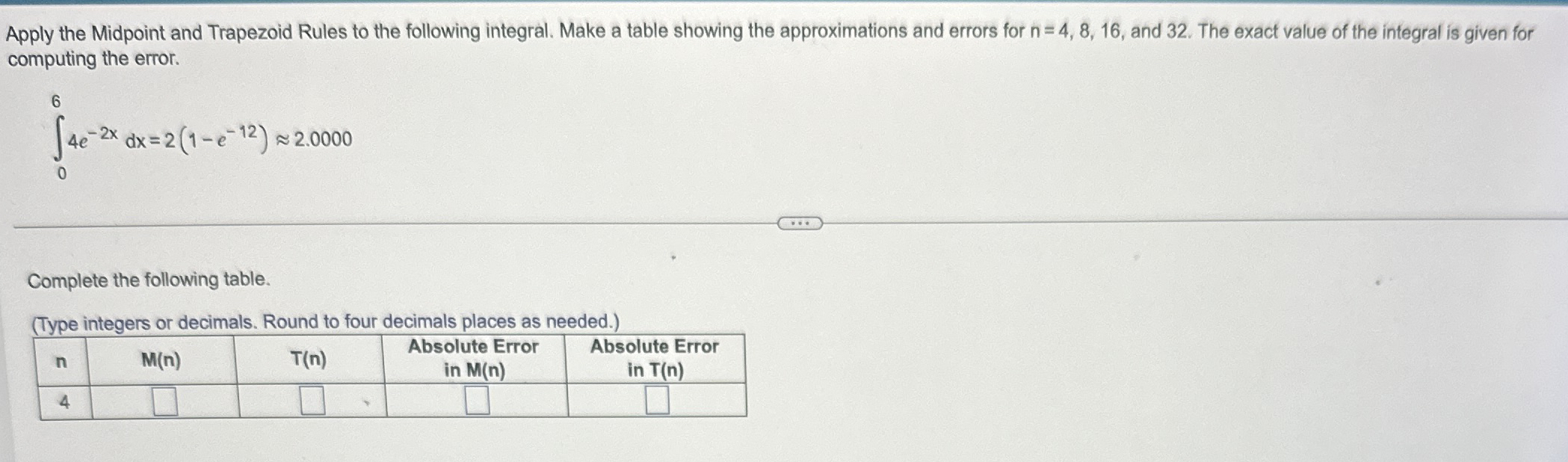 Solved Apply the Midpoint and Trapezoid Rules to the | Chegg.com
