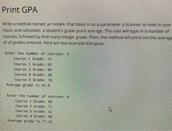 Solved Print GPA Write a method named printGPA that takes in | Chegg.com