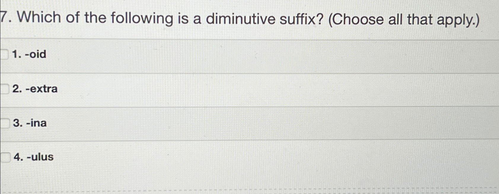 Which of the following is a diminutive suffix? | Chegg.com