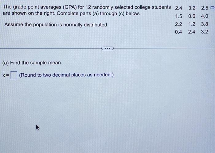 Solved The grade point averages (GPA) for 12 randomly | Chegg.com