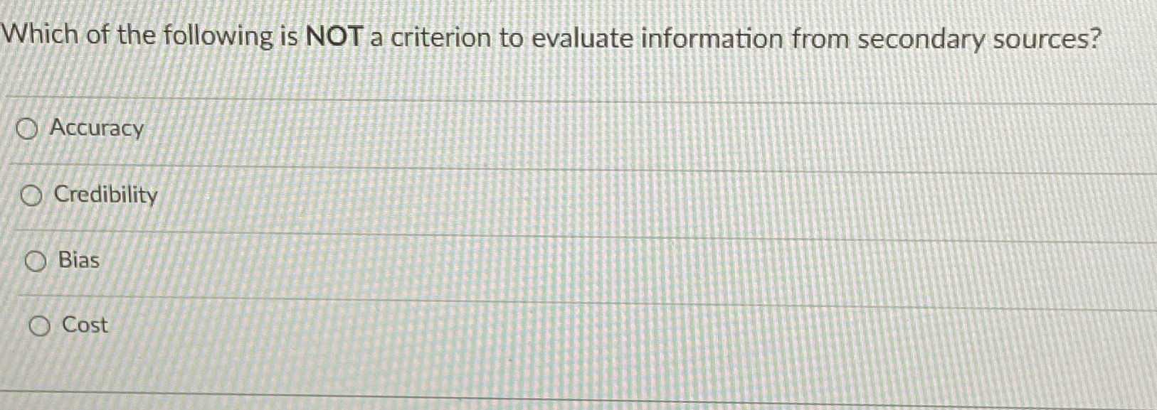 Solved Which of the following is NOT a criterion to evaluate | Chegg.com