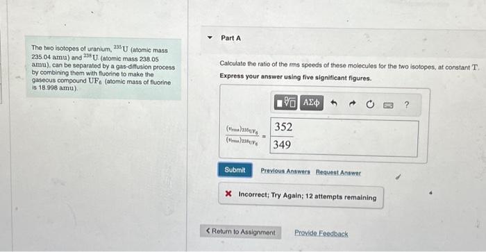 Solved The two isotopes of uranium, 235 U (atomic mass | Chegg.com