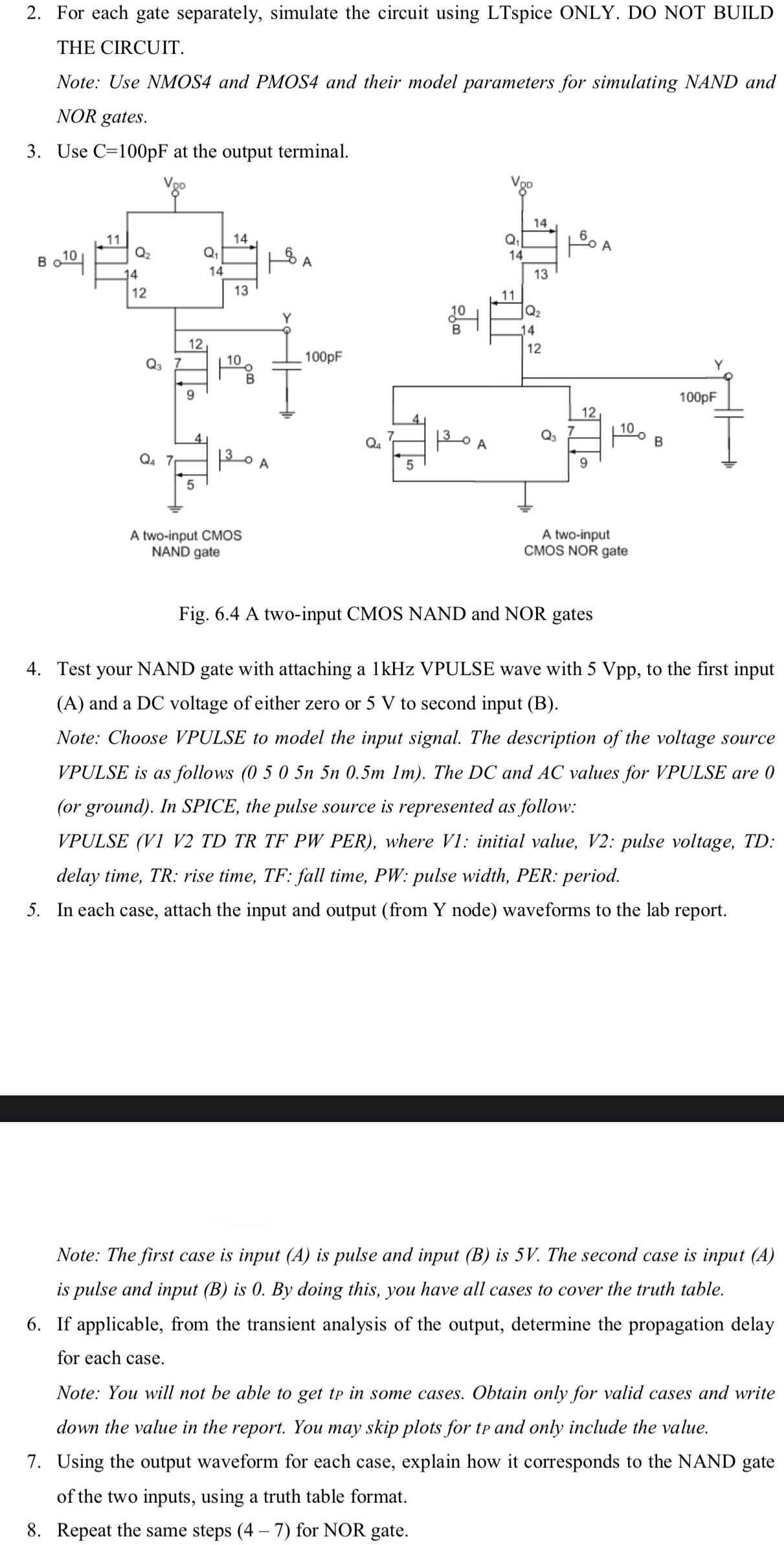 Solved Please simulate the two circuit s using LTspice ONLY | Chegg.com