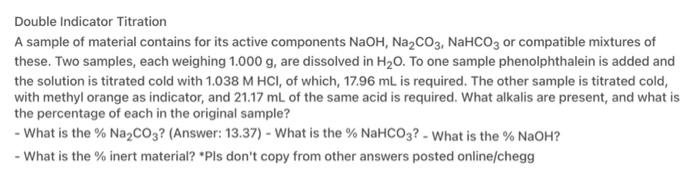 Solved Double Indicator Titration A sample of material | Chegg.com