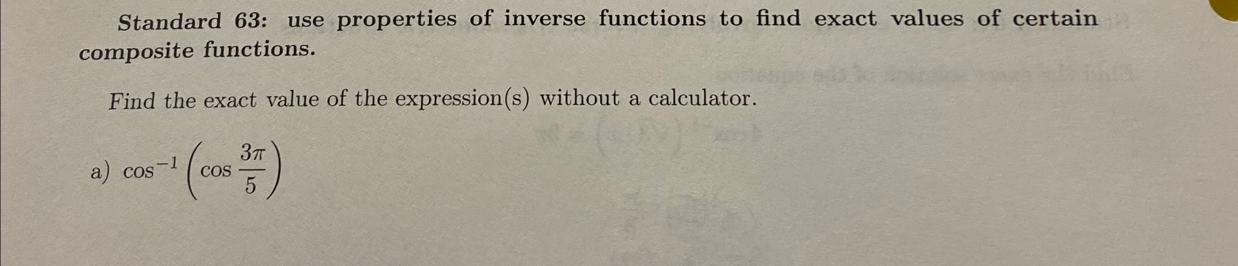 Solved Standard 63: use properties of inverse functions to | Chegg.com