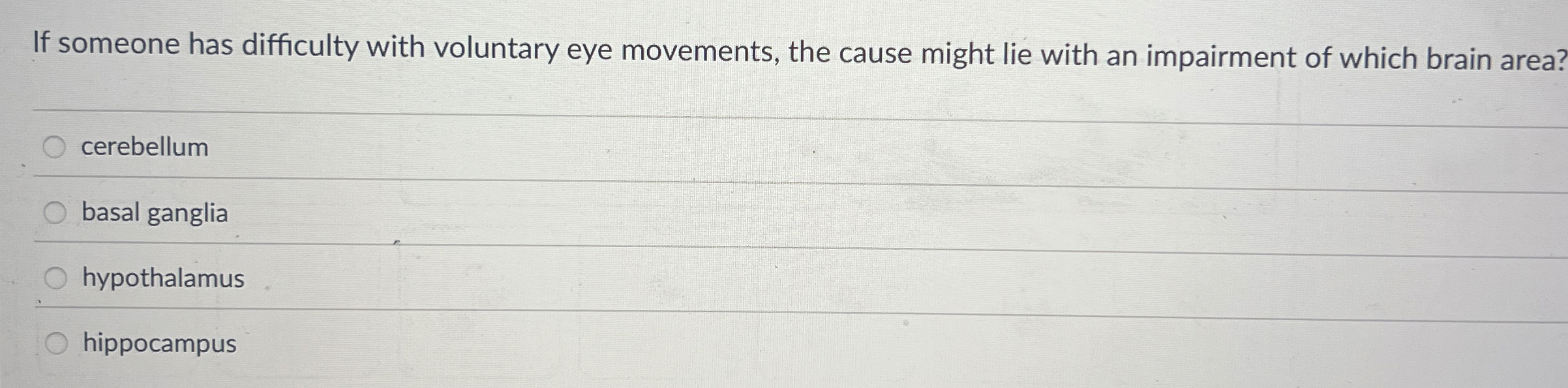 Solved If someone has difficulty with voluntary eye | Chegg.com