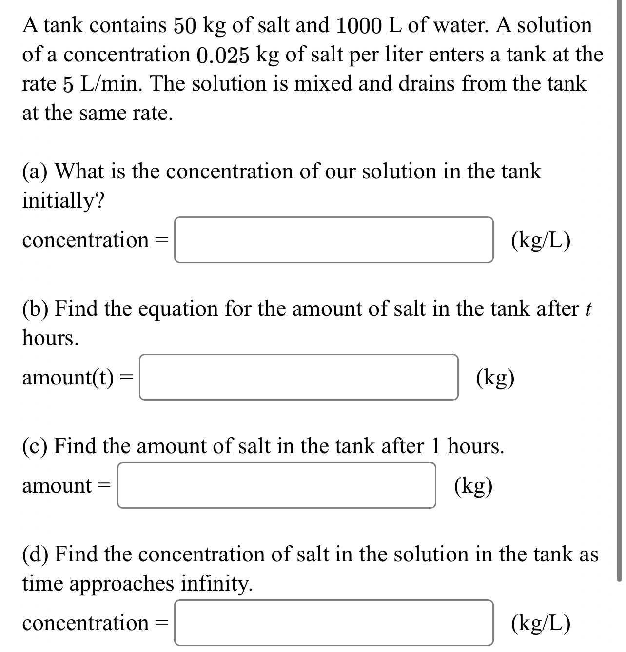 Solved A Tank Contains 50kg ﻿of Salt And 1000l ﻿of Water A