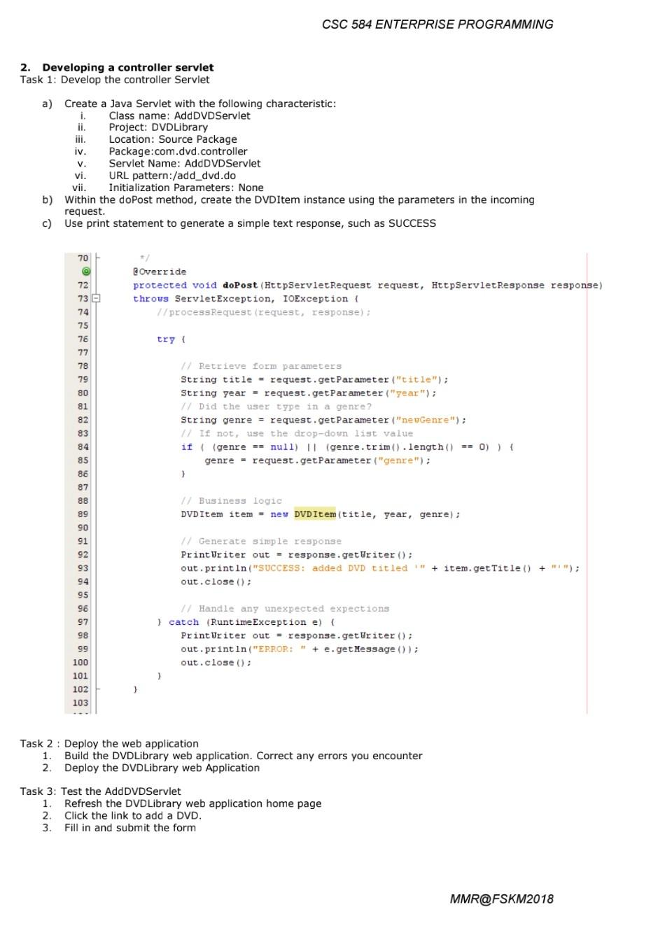 CSC 584 ENTERPRISE PROGRAMMING 2. Developing a | Chegg.com