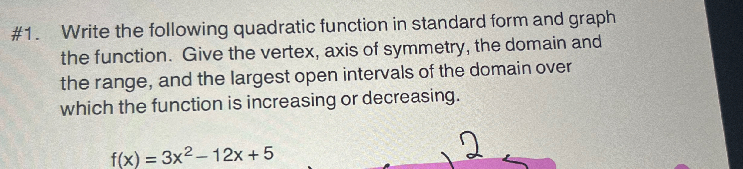 Solved #1. ﻿Write the following quadratic function in | Chegg.com