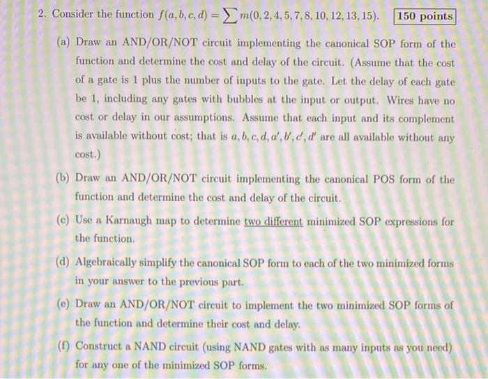 Solved 2. Consider the function f(a,b,c,d) = m(0,2,4,5, 7, | Chegg.com