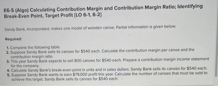 Solved E6 5 Algo Calculating Contribution Margin And