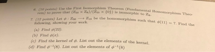 Solved 6. (10 points) Use the First Isomorphism Theorem | Chegg.com