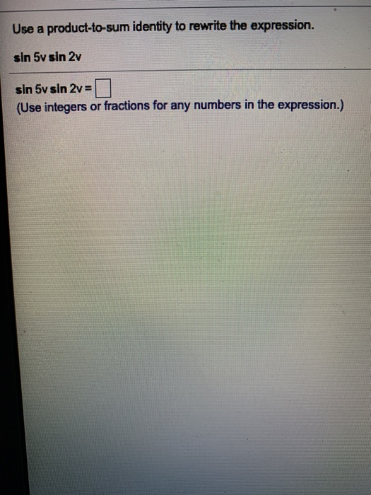 Solved Use a product-to-sum identity to rewrite the | Chegg.com