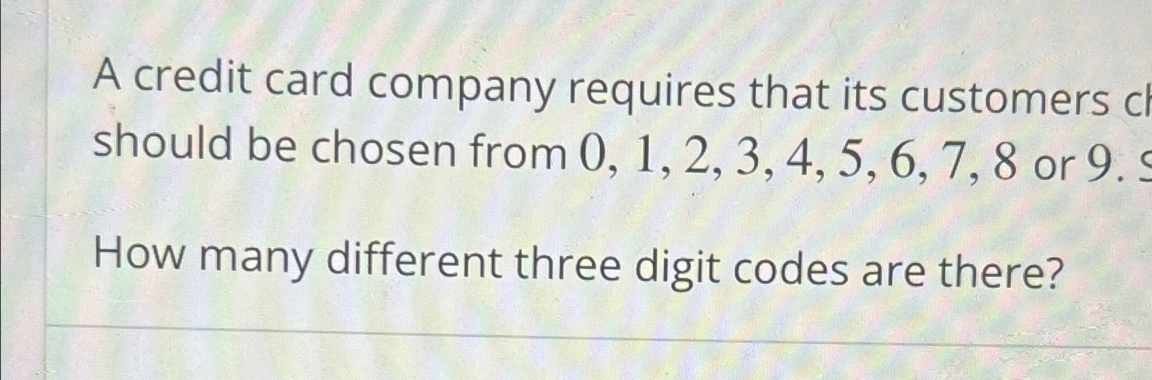 Solved A credit card company requires that its customers | Chegg.com